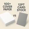 What’s the Difference Between 100# Cover Paper and 12pt Card Stock? A ...